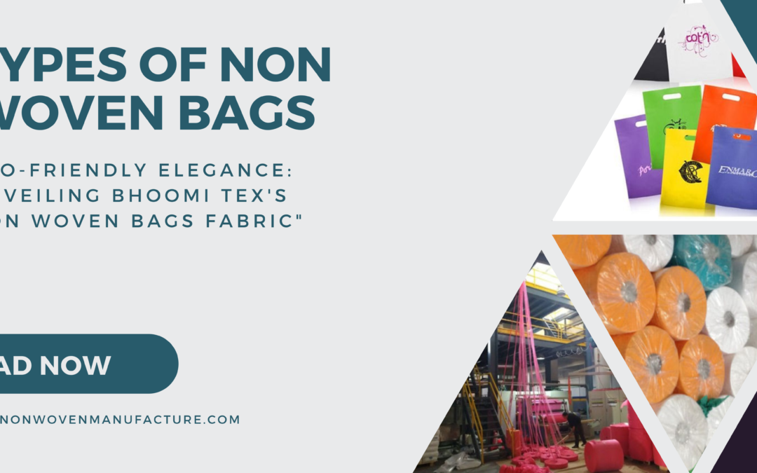 Types of Non woven bags|| Connect for Non woven bag fabric